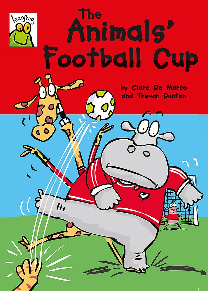 Amazon | The Animals' Football Cup (Leapfrog) | De Marco, Clare, Dunton ...