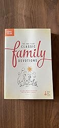 The One Year Classic Family Devotions (One Year Book of Family ...