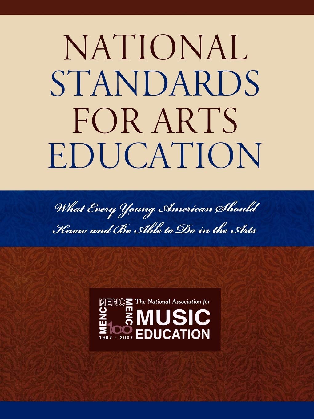 National Standards for Arts Education: What Every Young American Should ...