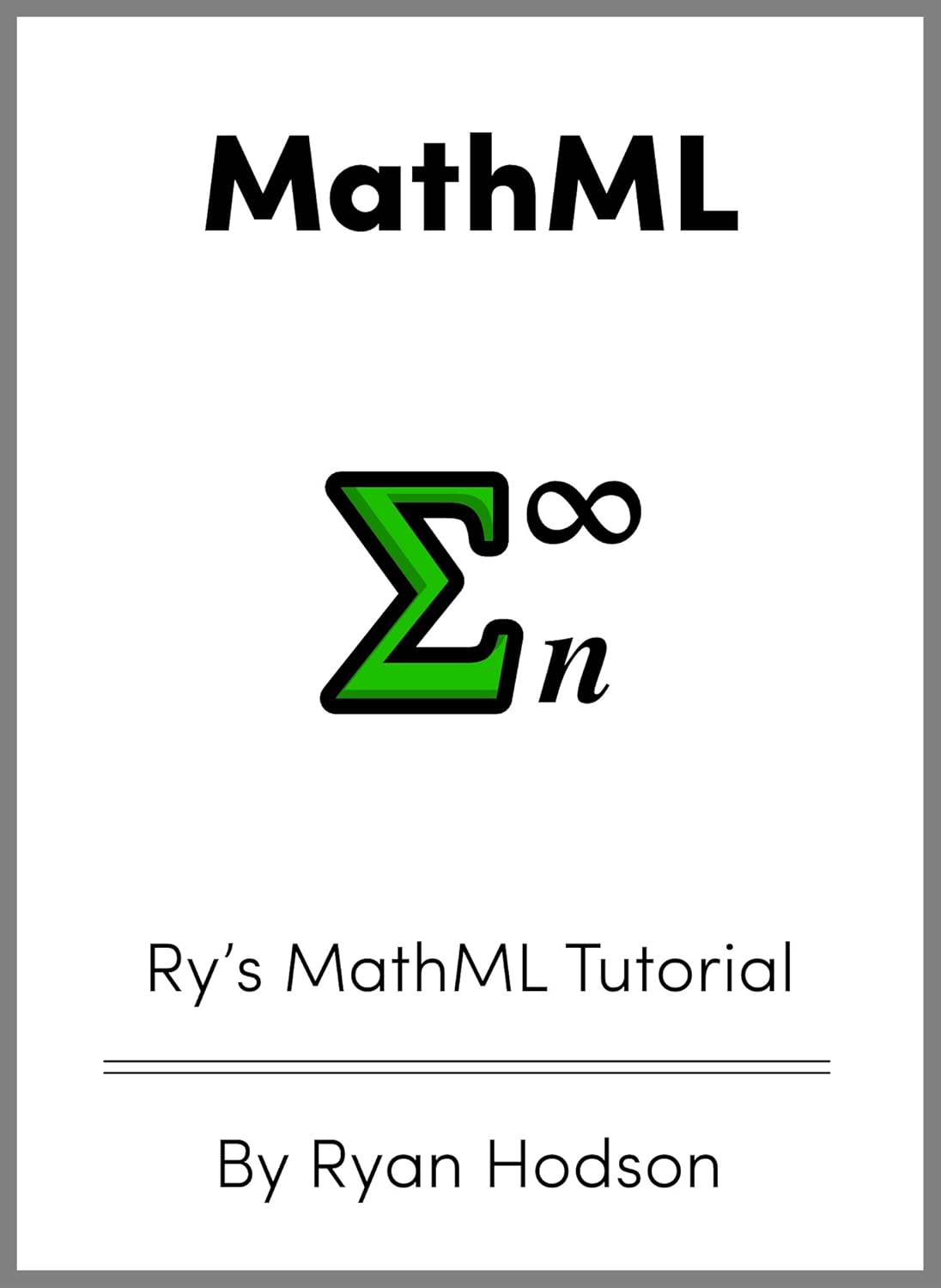 Rys Mathml Tutorial Ebook Hodson Ryan Kindle Store