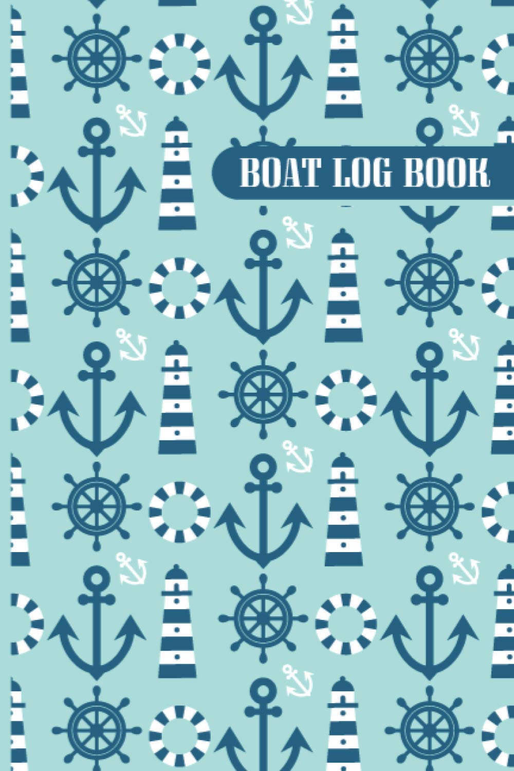 Buy Boat Log book: Boat Logbook for Maintenance & Travel Memory Keeper ...
