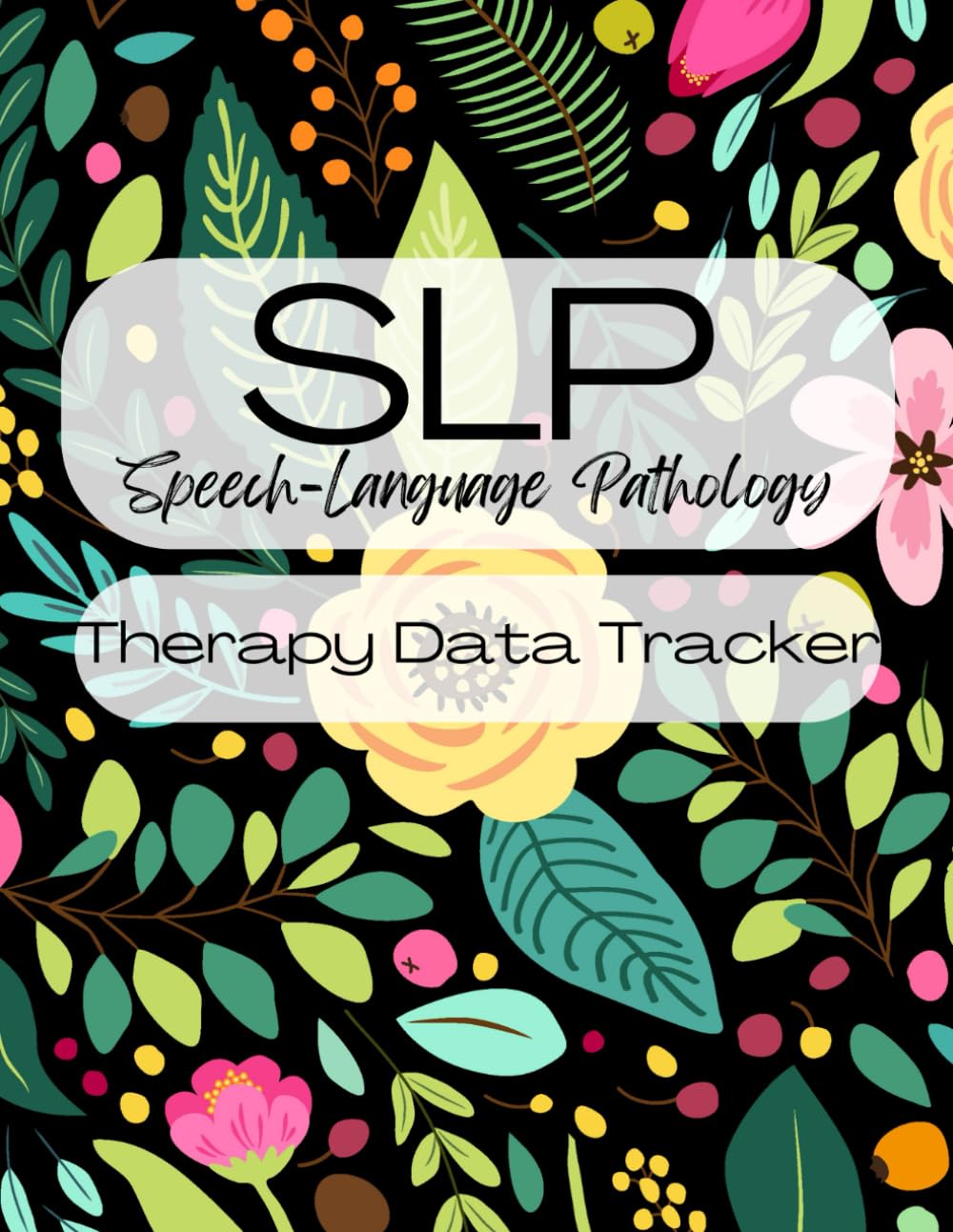 Speech-Language Pathology Therapy Data Tracker: Alsip, Kelly L: Amazon ...