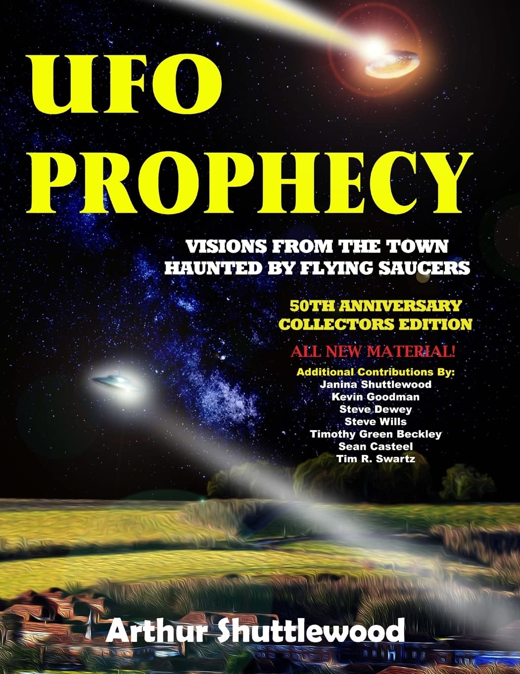 Amazon.com: UFO Prophecy: Visions From the Town Haunted By Flying ...