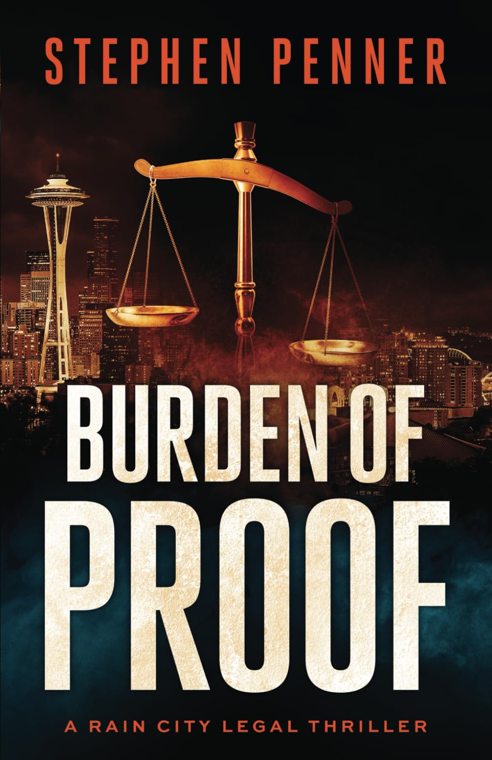 Amazon.com: Burden of Proof (A Rain City Legal Thriller): 9781837561353 ...