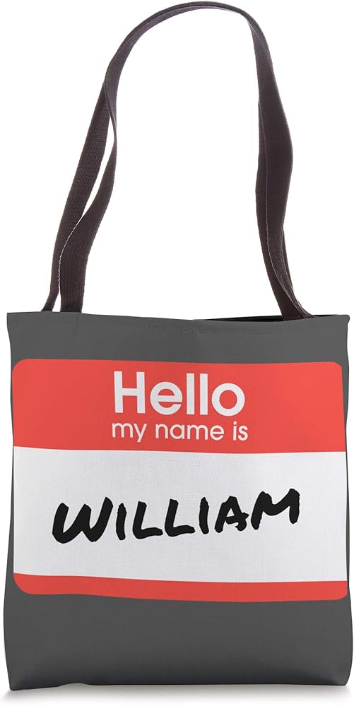 Hello My Name Is William