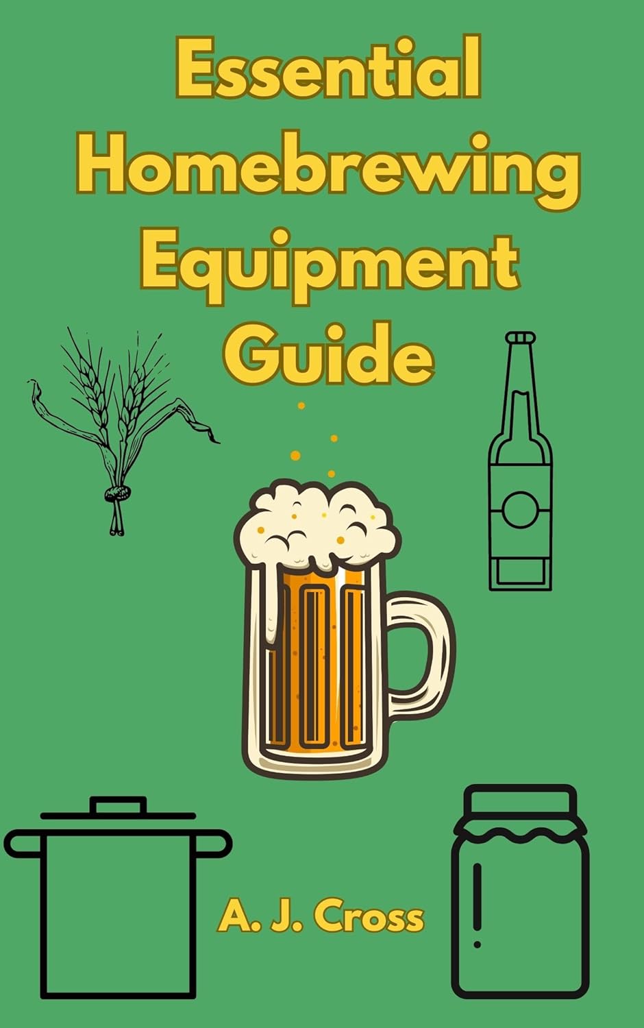 Essential Homebrewing Equipment Guide: The Tools every Homebrewer Needs ...
