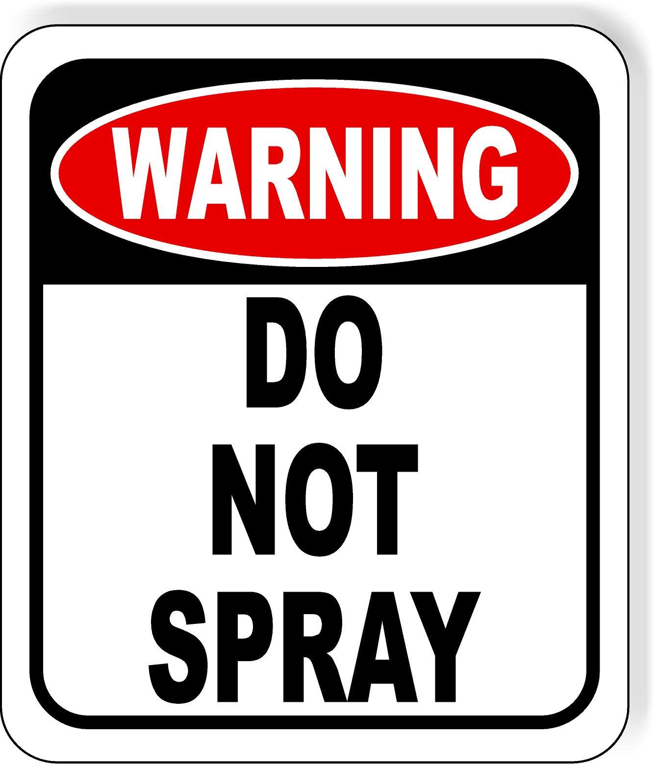 Amazon.com: warning do not spray Aluminum Composite Outdoor Sign 8.5 ...