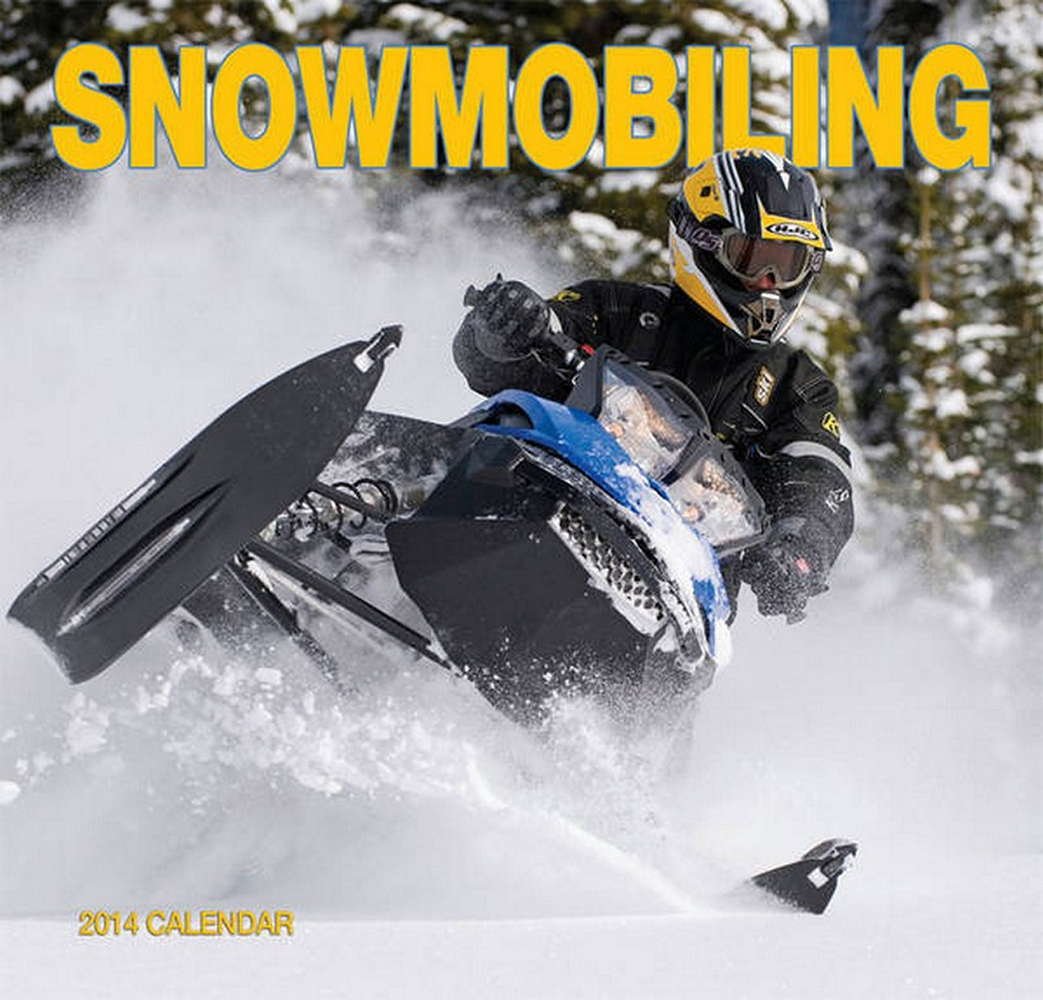 Snowmobiling 2014 Calendar: Wyman Publishing: 9781770982161: Amazon.com ...