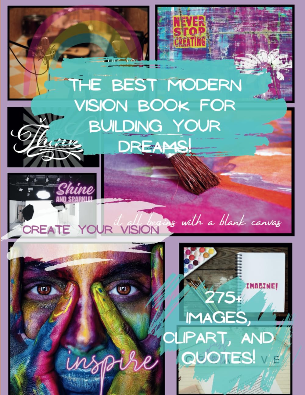 The Best Modern Vision Board for building your Dreams!: 275+ Images ...