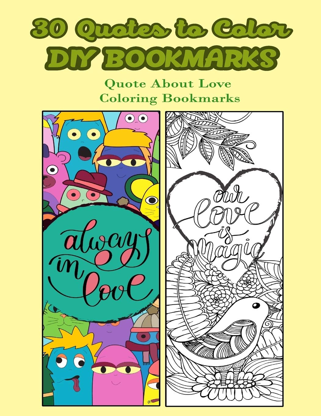 Amazon.com: 30 Quotes To Color DIY Bookmarks: Quote About Love Coloring ...