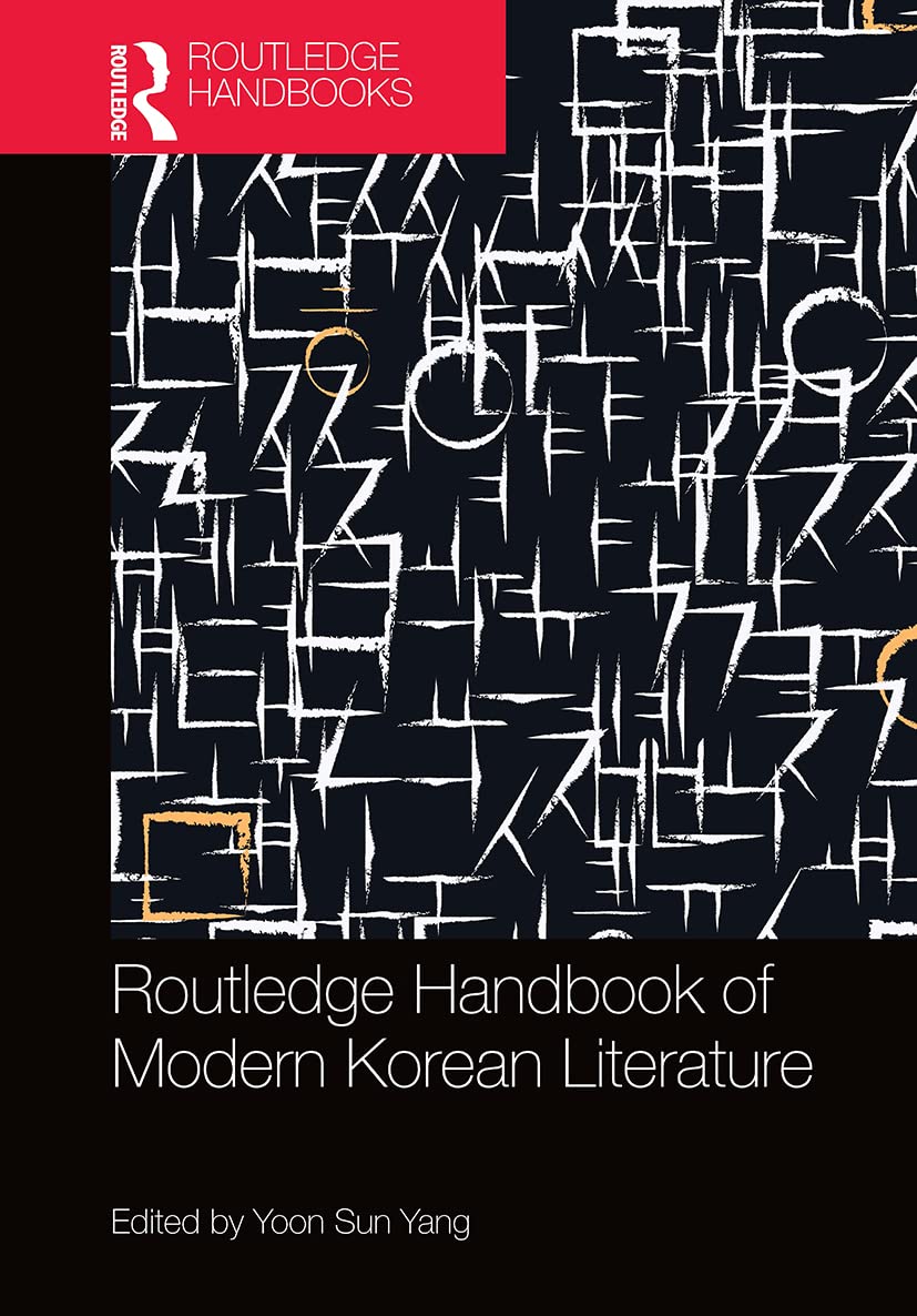 Amazon.com: Routledge Handbook of Modern Korean Literature ...