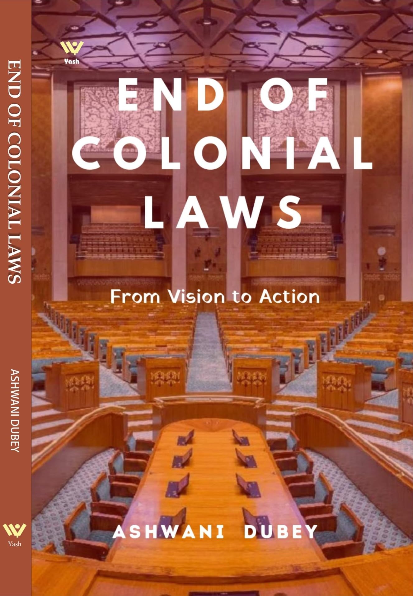 Buy End of Colonial Laws - From Vision to Action Book Online at Low ...