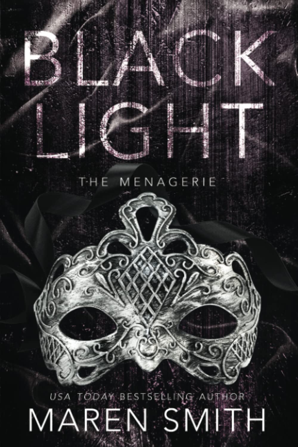 Black Light The Menagerie (Black Light Series): Smith, Maren ...