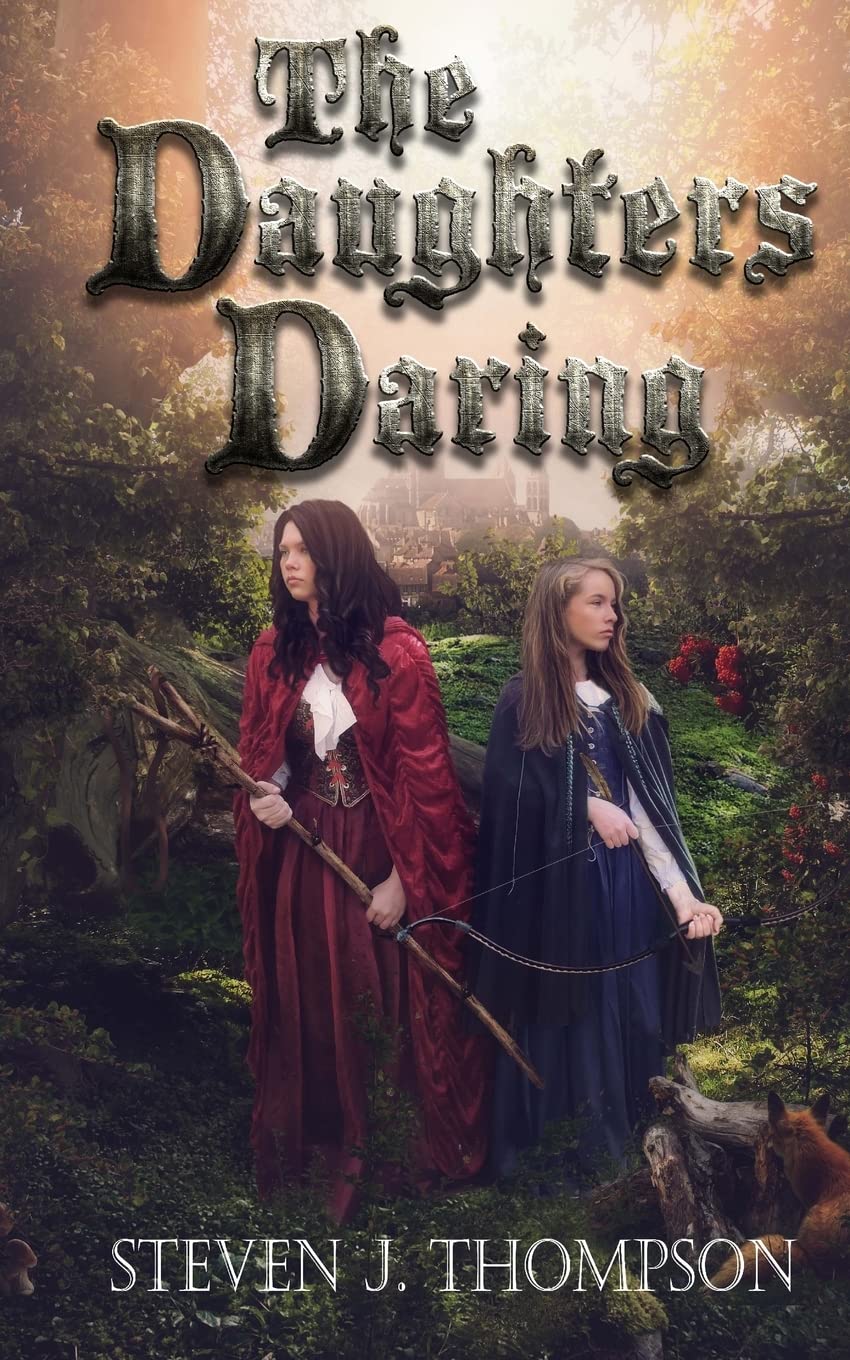 The Daughters Daring (The Daughters Daring & The Enchanted Forest ...