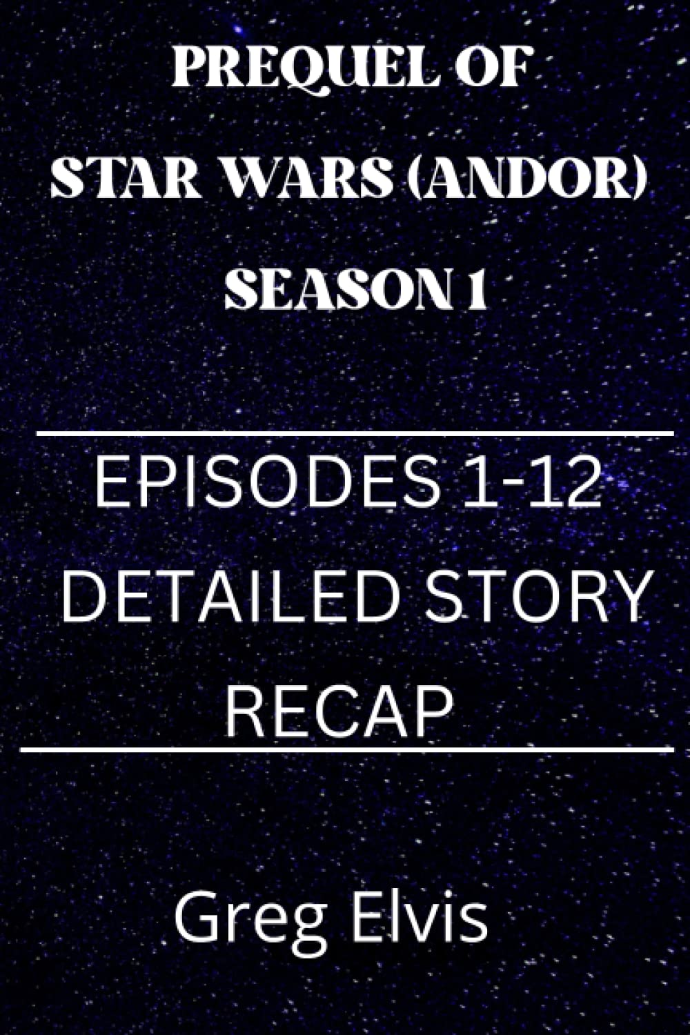 Amazon.com: PREQUEL OF STAR WARS (ANDOR) SEASON 1: EPISODES 1-12 ...
