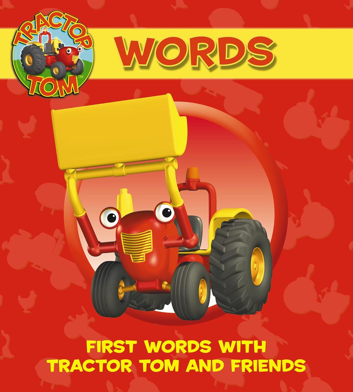 Tractor Tom – Words: First Words with Tractor Tom and Friends (Tractor ...
