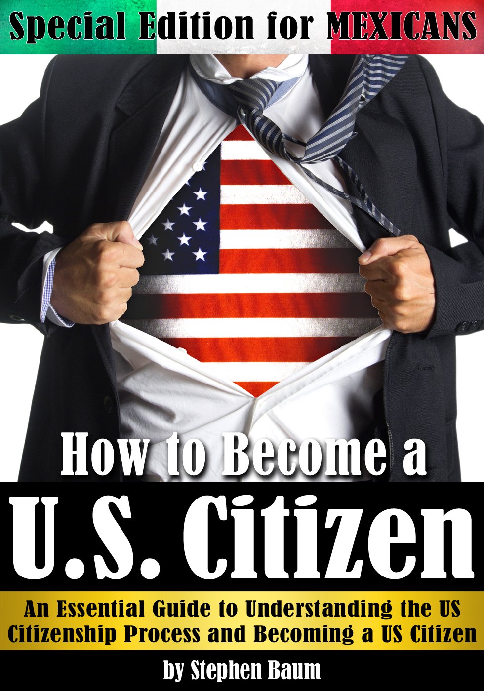 Amazon.com: How to Become a U.S. Citizen: Special Edition for MEXICANS ...