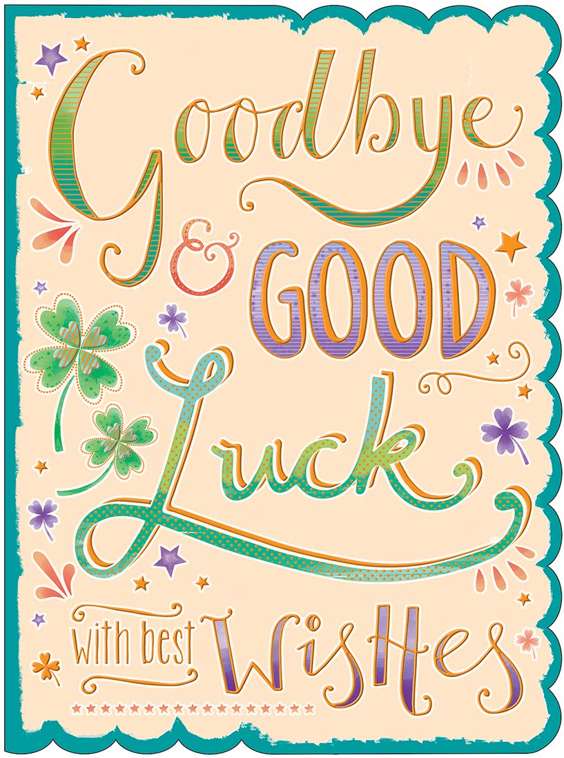 Goodbye And Good Luck Wishes