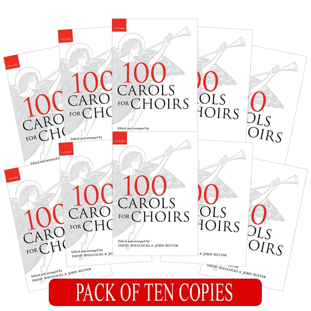 100 Carols for Choirs: Willcocks, David, Rutter, John: 9780193532304: Amazon.com: Books