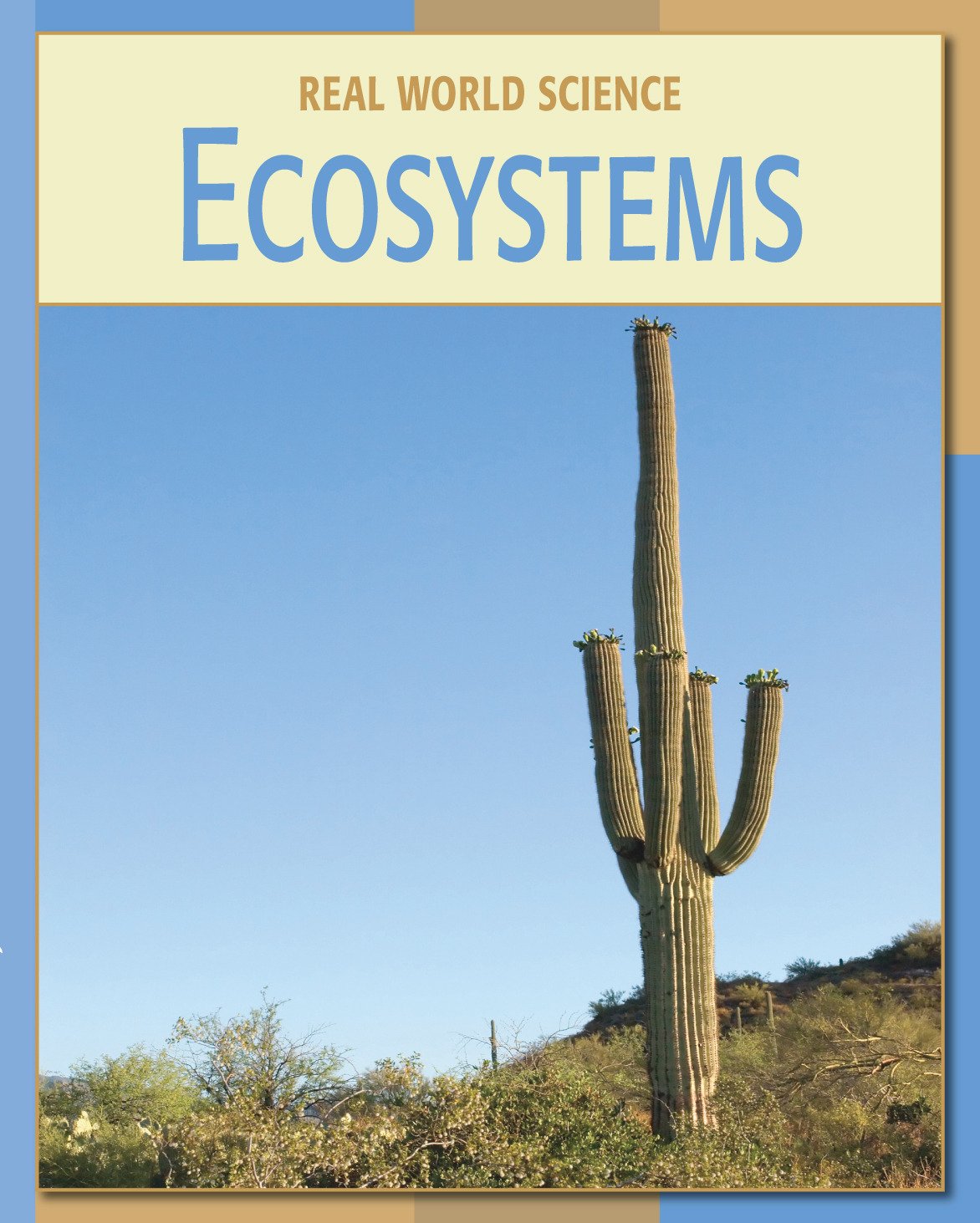 Amazon.com: Ecosystems (21st Century Skills Library: Real World Science ...