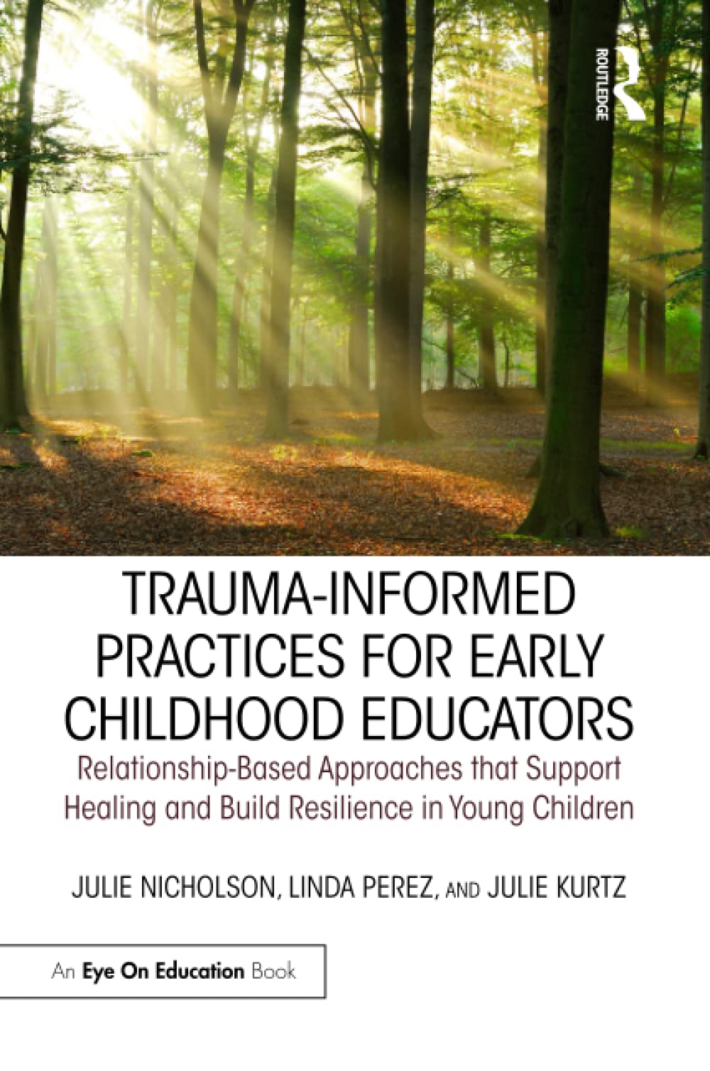 Snapklik.com : Trauma-Informed Practices For Early Childhood Educators