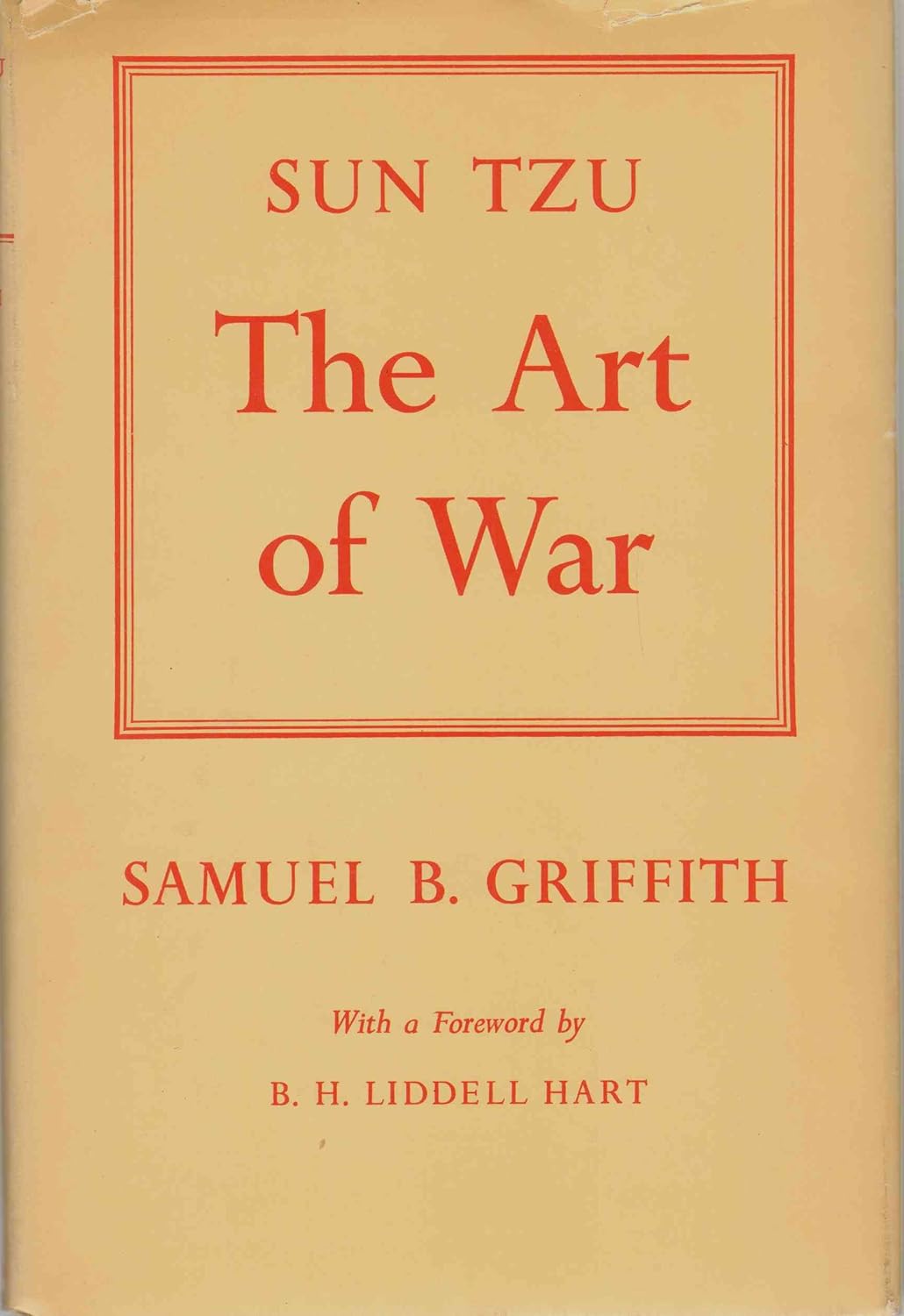 Sun Tzu The Art of War (1963): Sun Tzu, Samuel B. Griffith, Samuel B ...