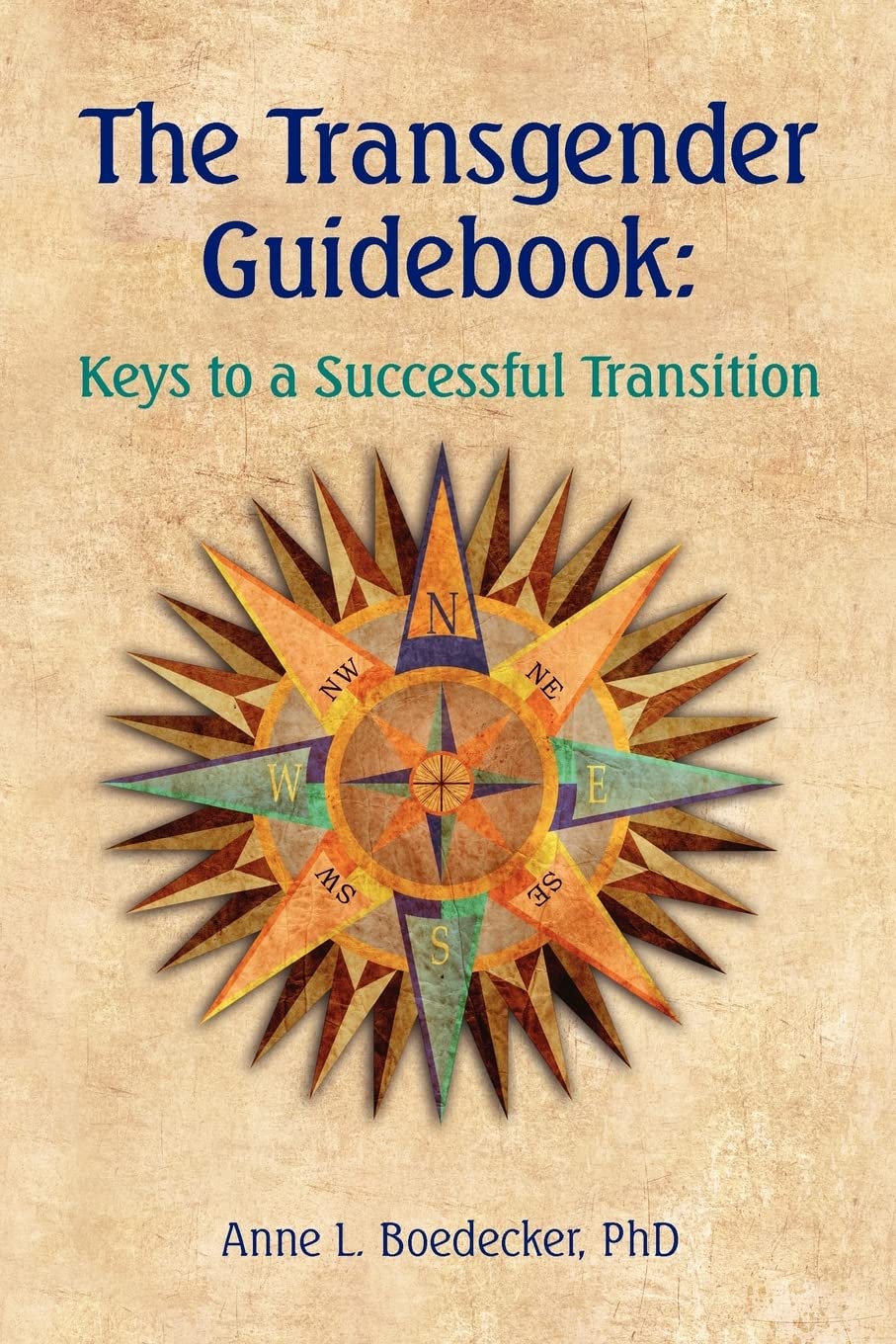 The Transgender Guidebook: Keys to a Successful Transition: Boedecker ...