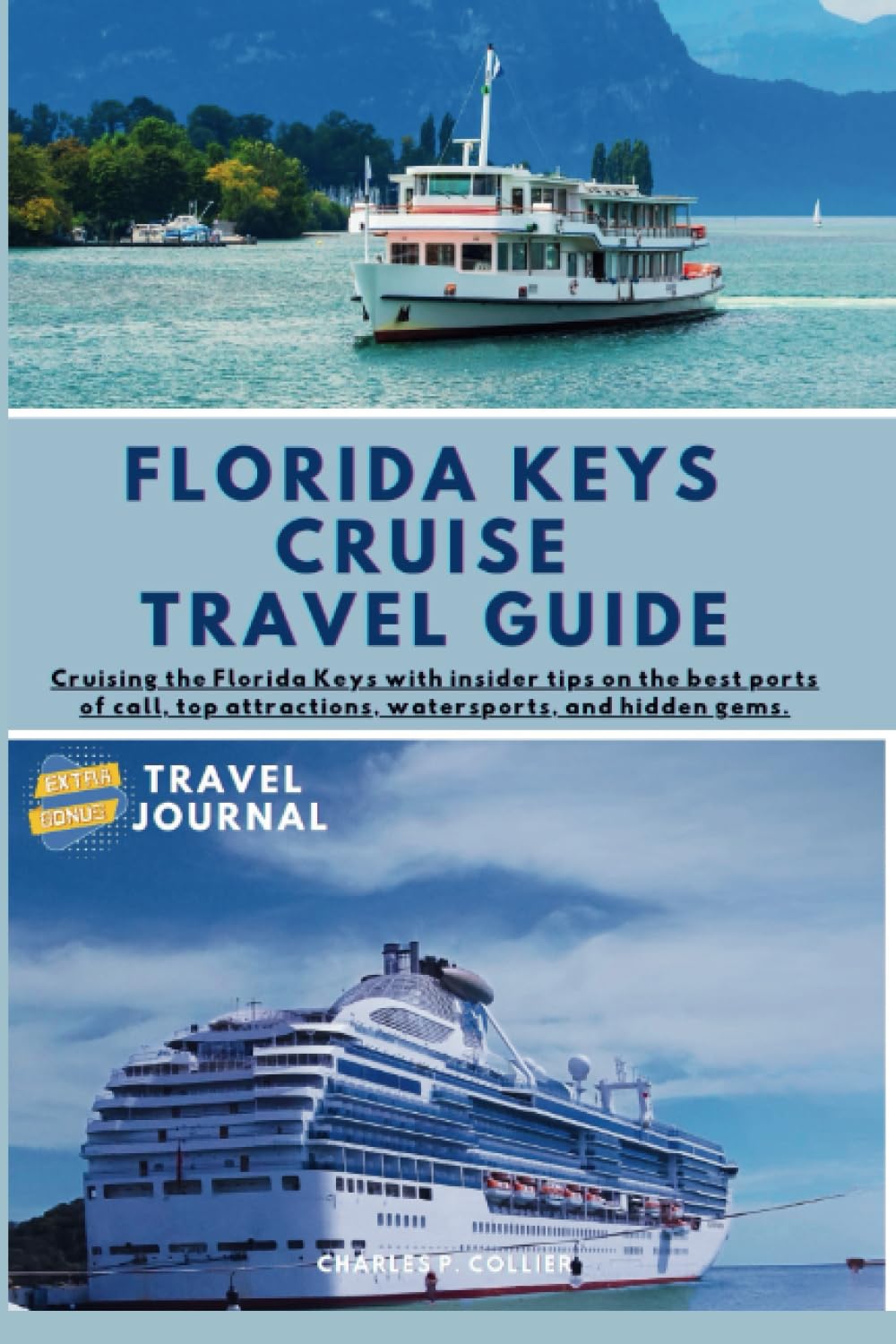 Florida Keys Cruise Travel Guide: Cruising the Florida Keys with ...