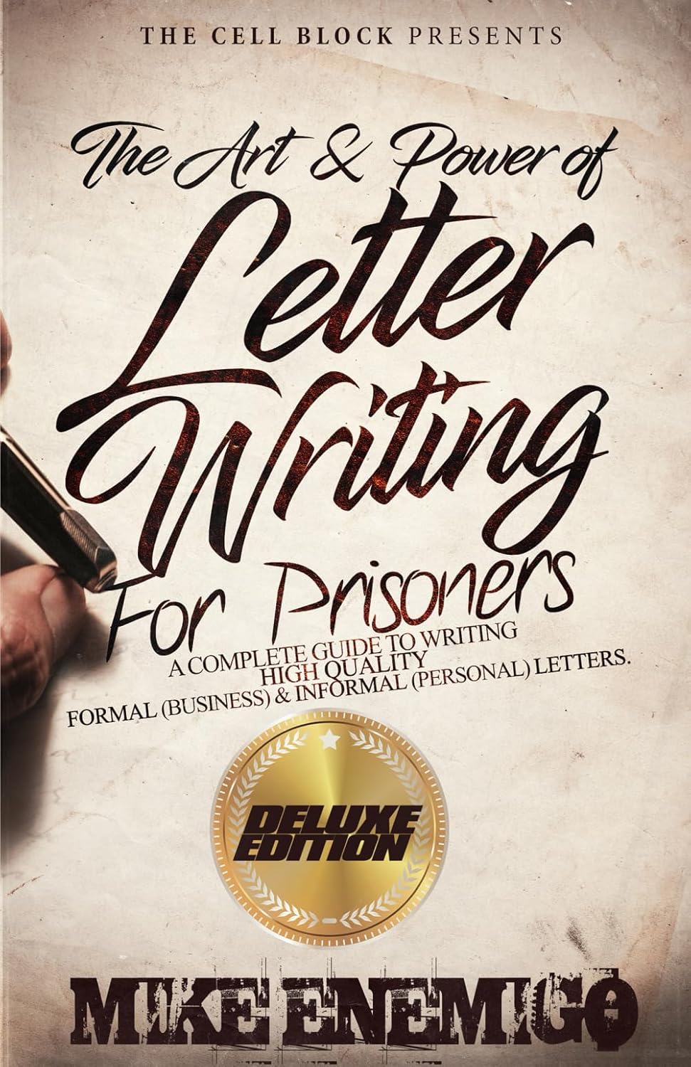 The Art & Power of Letter Writing for Prisoners (Deluxe Edition): A ...
