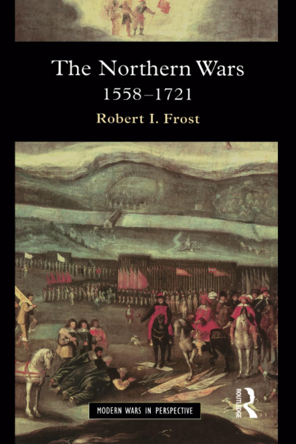 Amazon | The Northern Wars: War, State and Society in Northeastern ...
