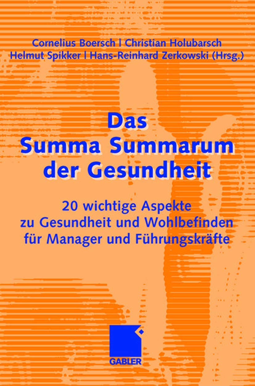 Das Summa Summarum der Gesundheit: 20 wichtige Aspekte zu Gesundheit ...