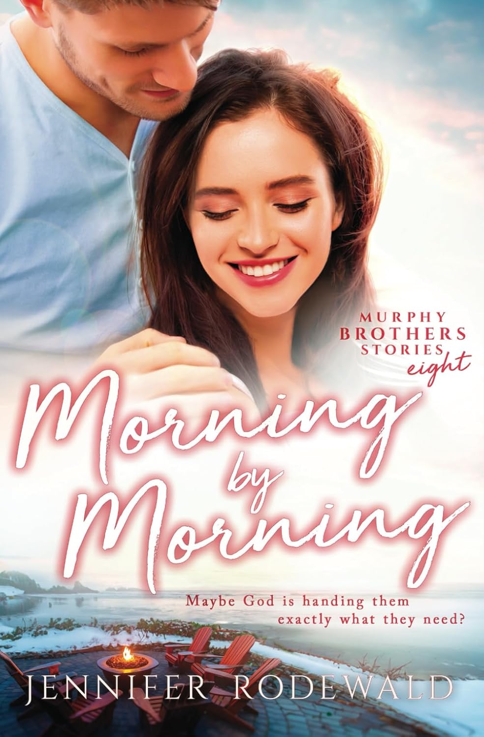 Morning by Morning: A Murphy Brothers Story (Murphy Brothers Stories ...