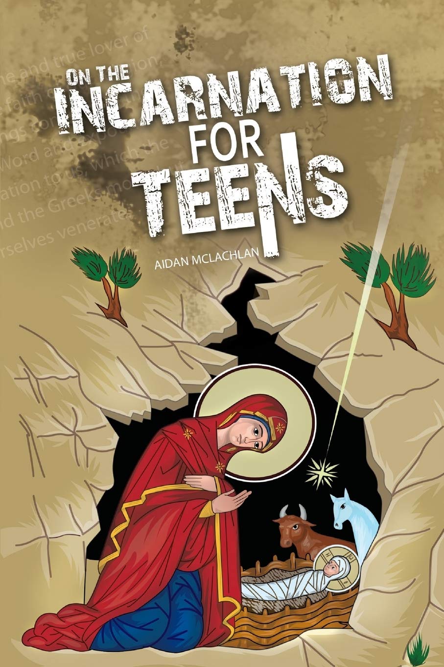 On the Incarnation for Teens: McLachlan, Aidan: 9780648281450: Amazon ...