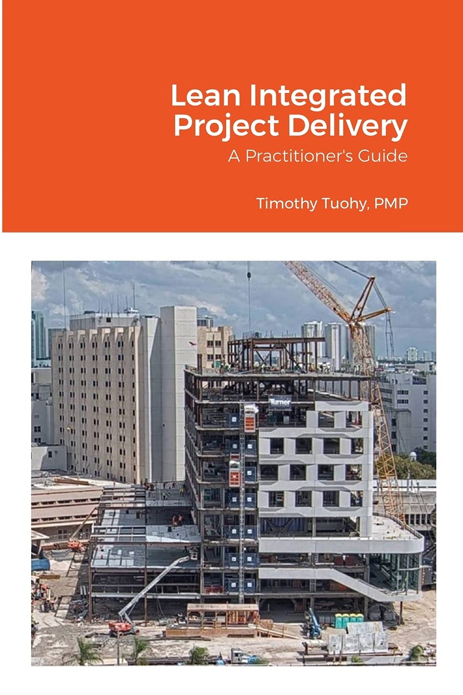 Amazon | Lean Integrated Project Delivery: A Practitioner's Guide ...