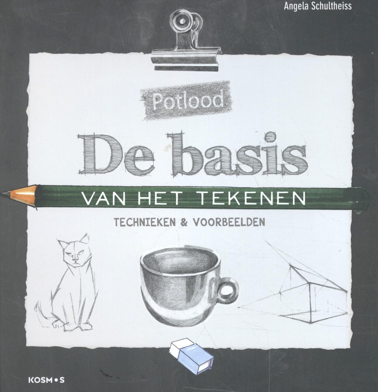 De basis van het tekenen: technieken & voorbeelden : Schultheiss ...
