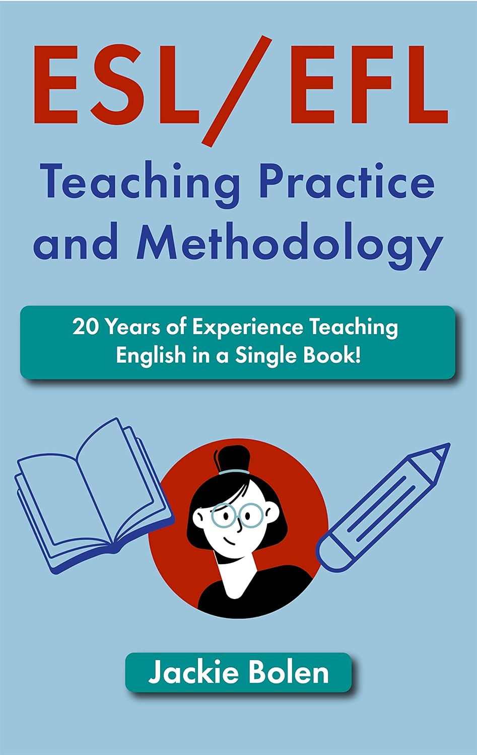 Amazon.com: ESL/EFL Teaching Practice and Methodology: 20 Years of ...