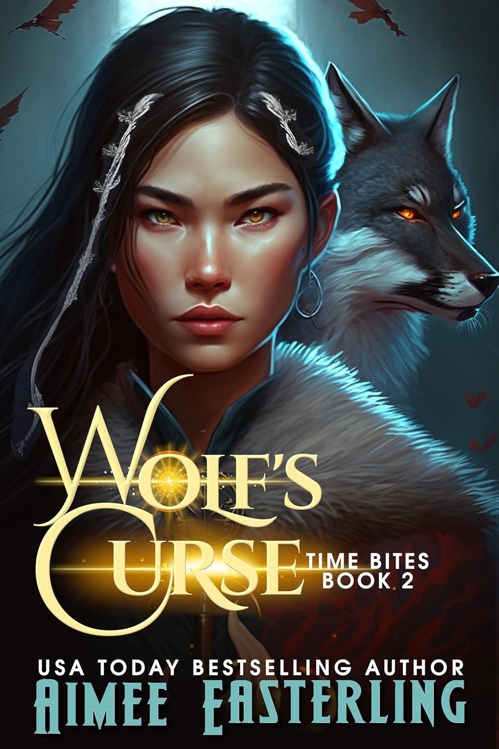 Wolf's Curse (Time Bites Book 2) - Kindle edition by Easterling, Aimee ...