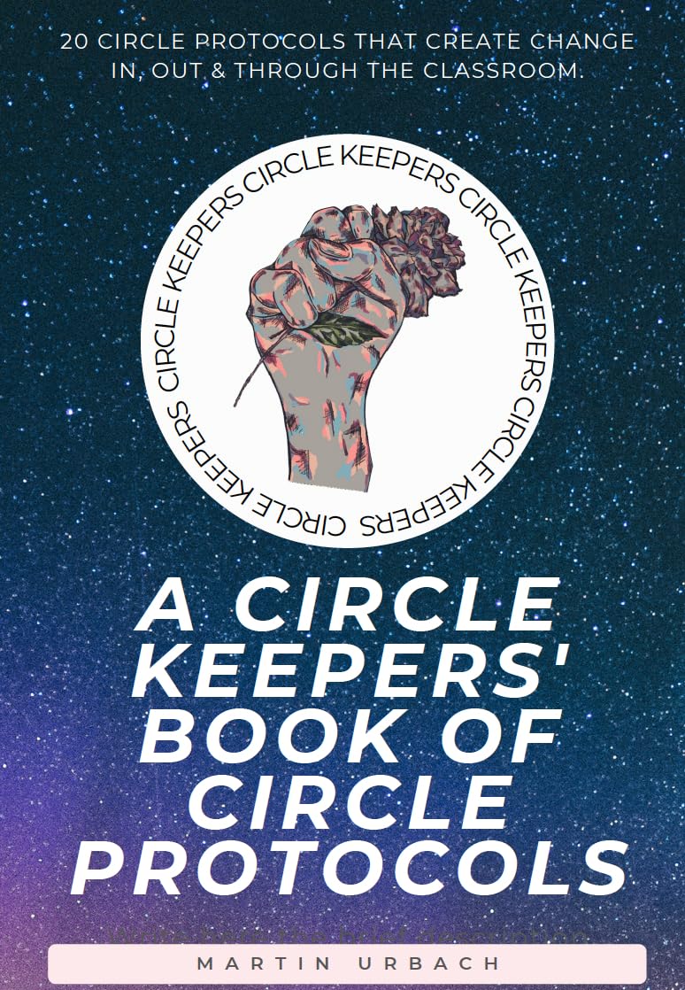 Amazon.com: A Circle Keepers' Book of Circle Protocols : 20 restorative ...