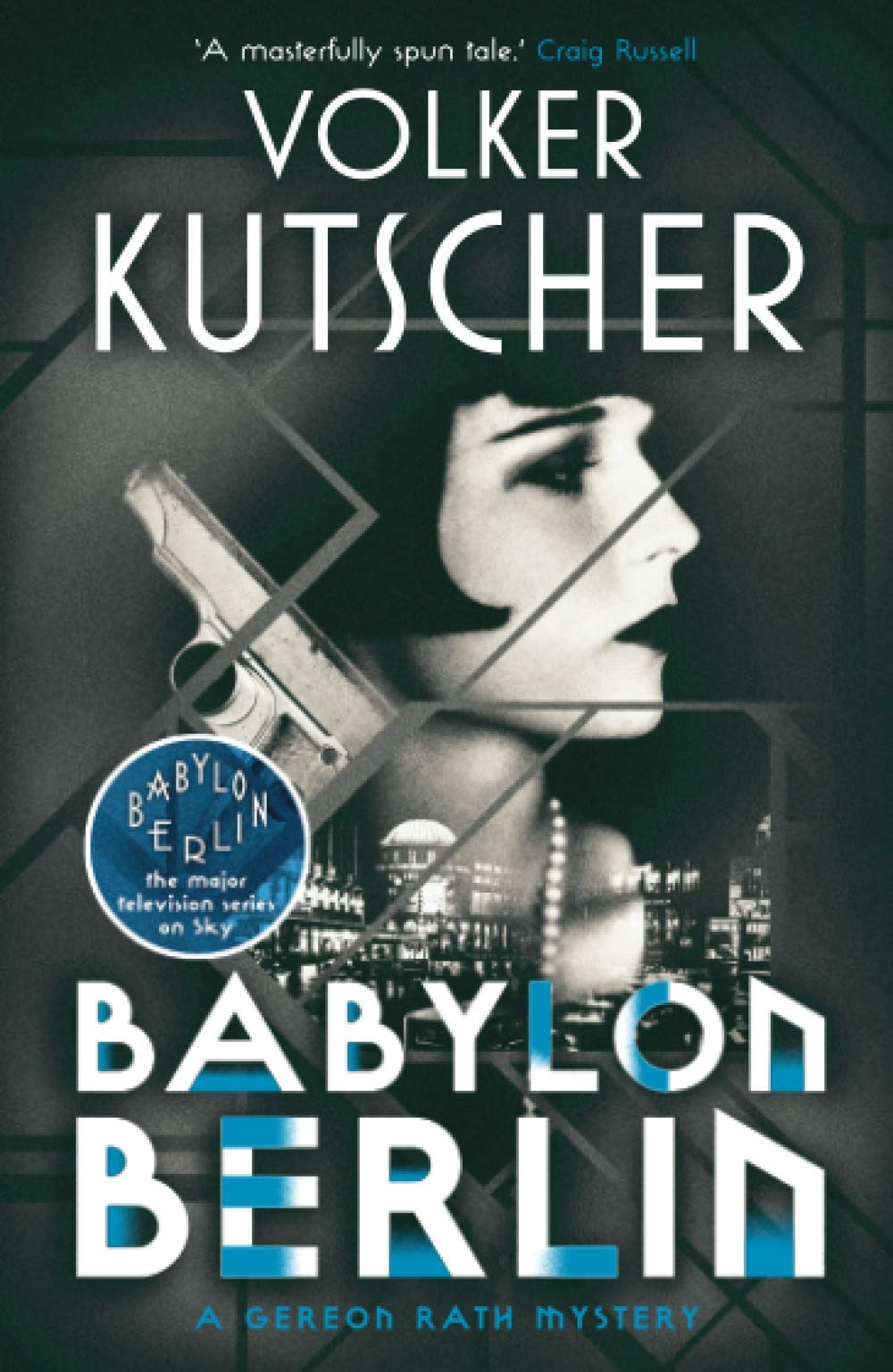 Amazon | Babylon Berlin (The Gereon Rath Mysteries) | Kutscher, Volker | Mystery