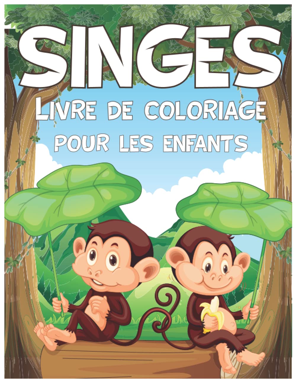Buy Singes livre de coloriage pour les enfants: Livre de coloriage d ...