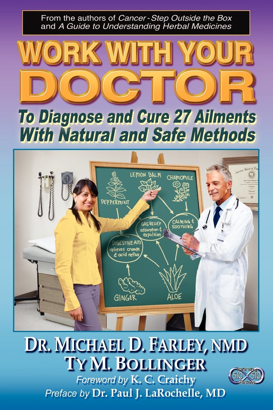 Work With Your Doctor To Diagnose and Cure 27 Ailments With Natural and ...
