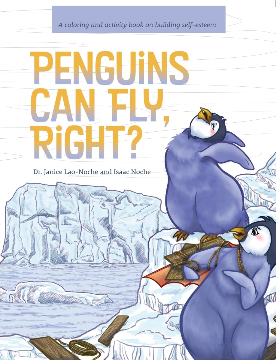 Penguins Can Fly, Right? A Coloring and Activity Book on Building Self ...