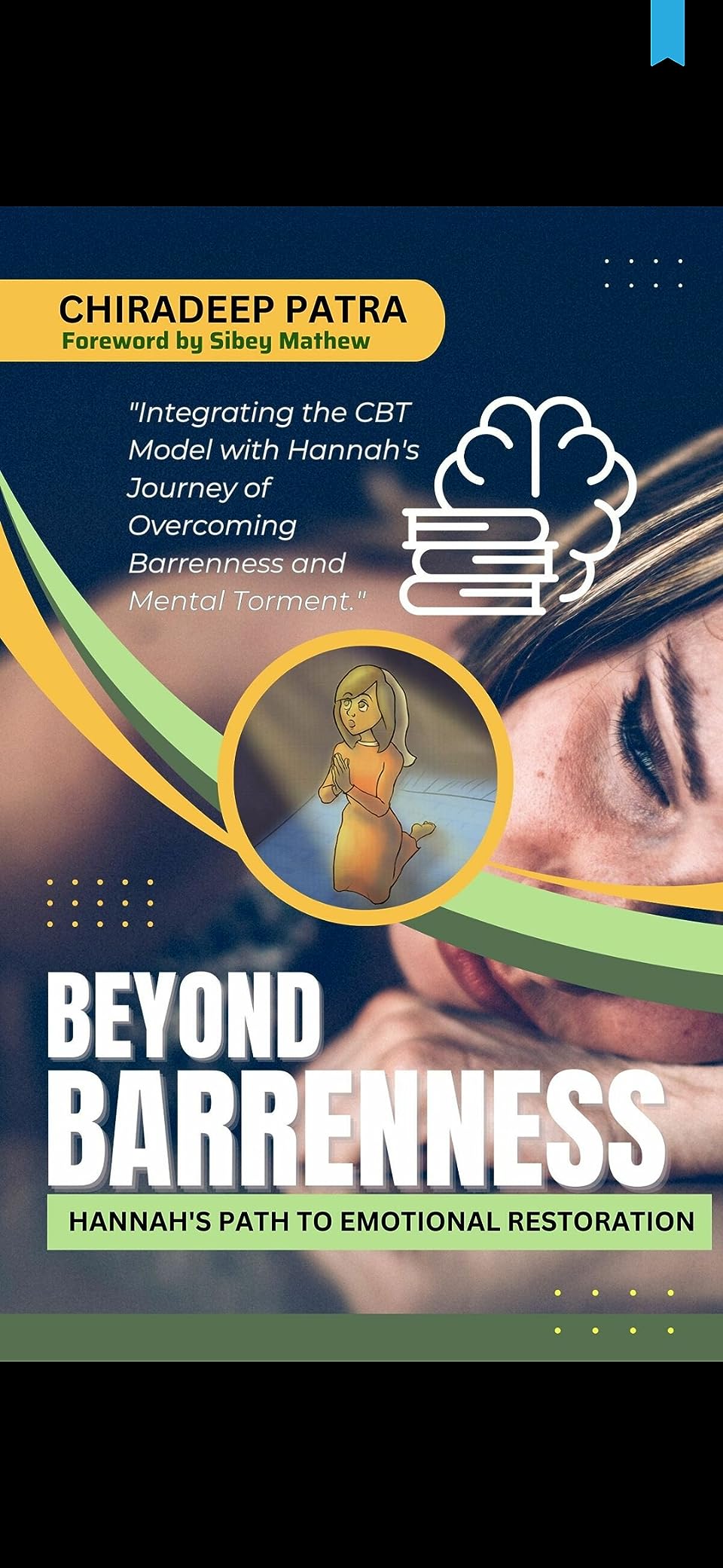 Beyond Barrenness: Hannah's Path to Emotional Restoration: "Integrating the CBT Model with ...