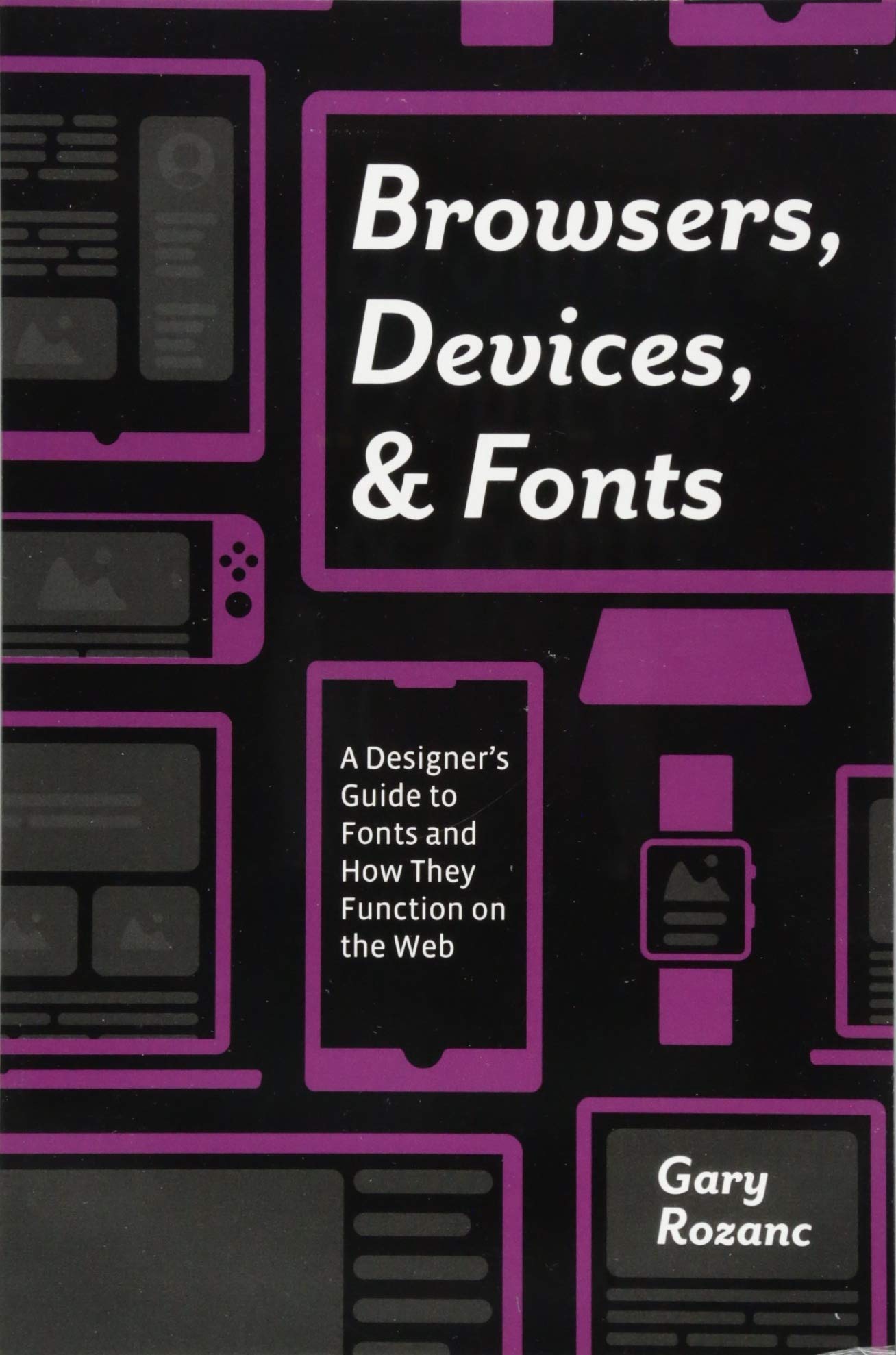 Browsers Devices And Fonts A Designers Guide To Fonts And How ...