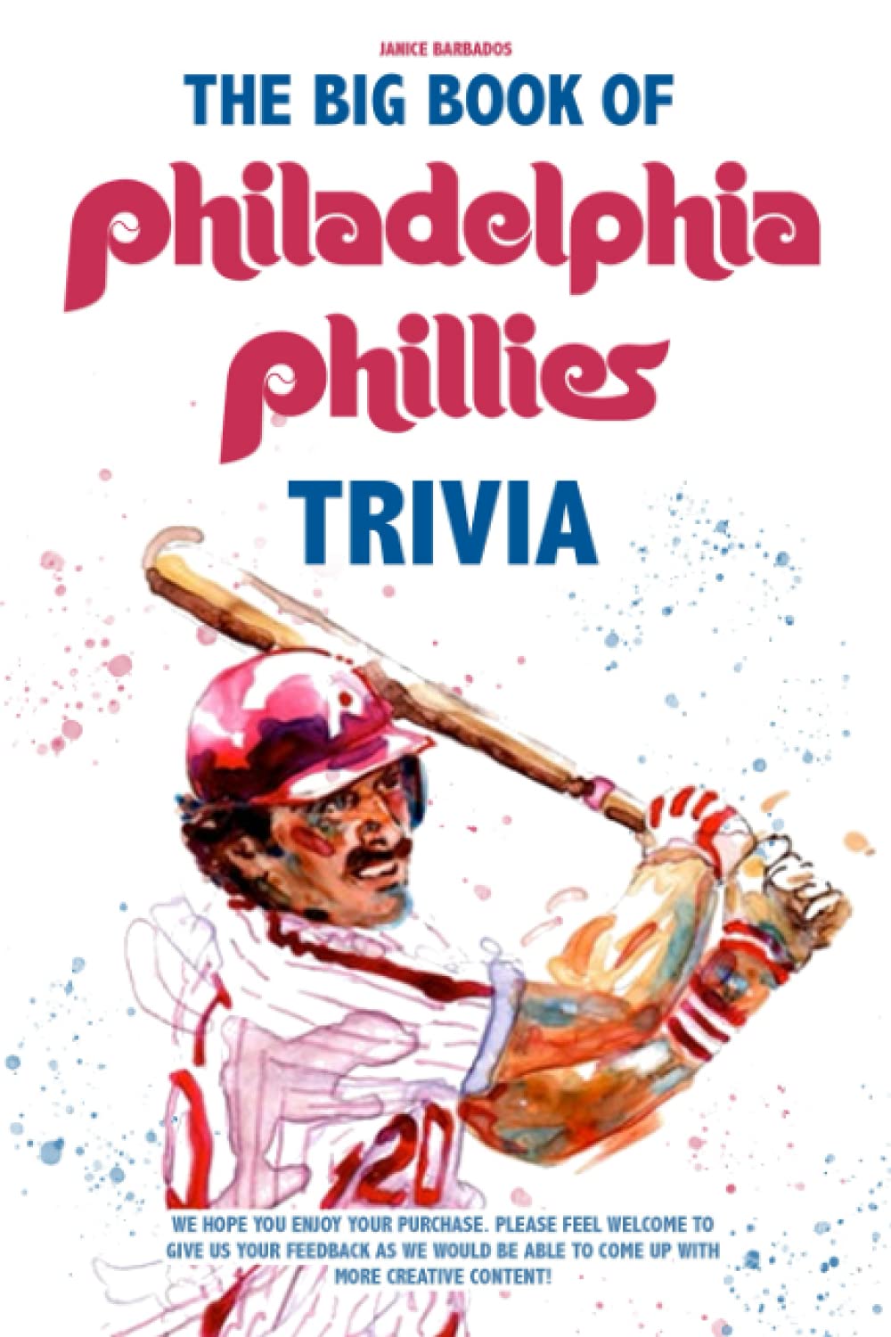 The Big Book Of Philadelphia Phillies Trivia: A Captivating Book Can ...