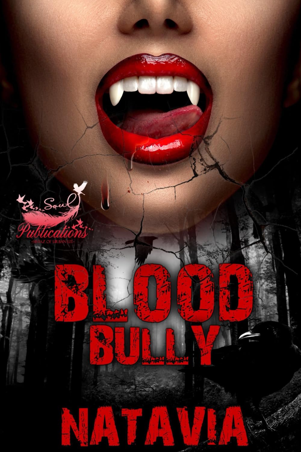 Amazon.com: Blood Bully: An Urban Vampire Tale: 9798338809877: Natavia ...