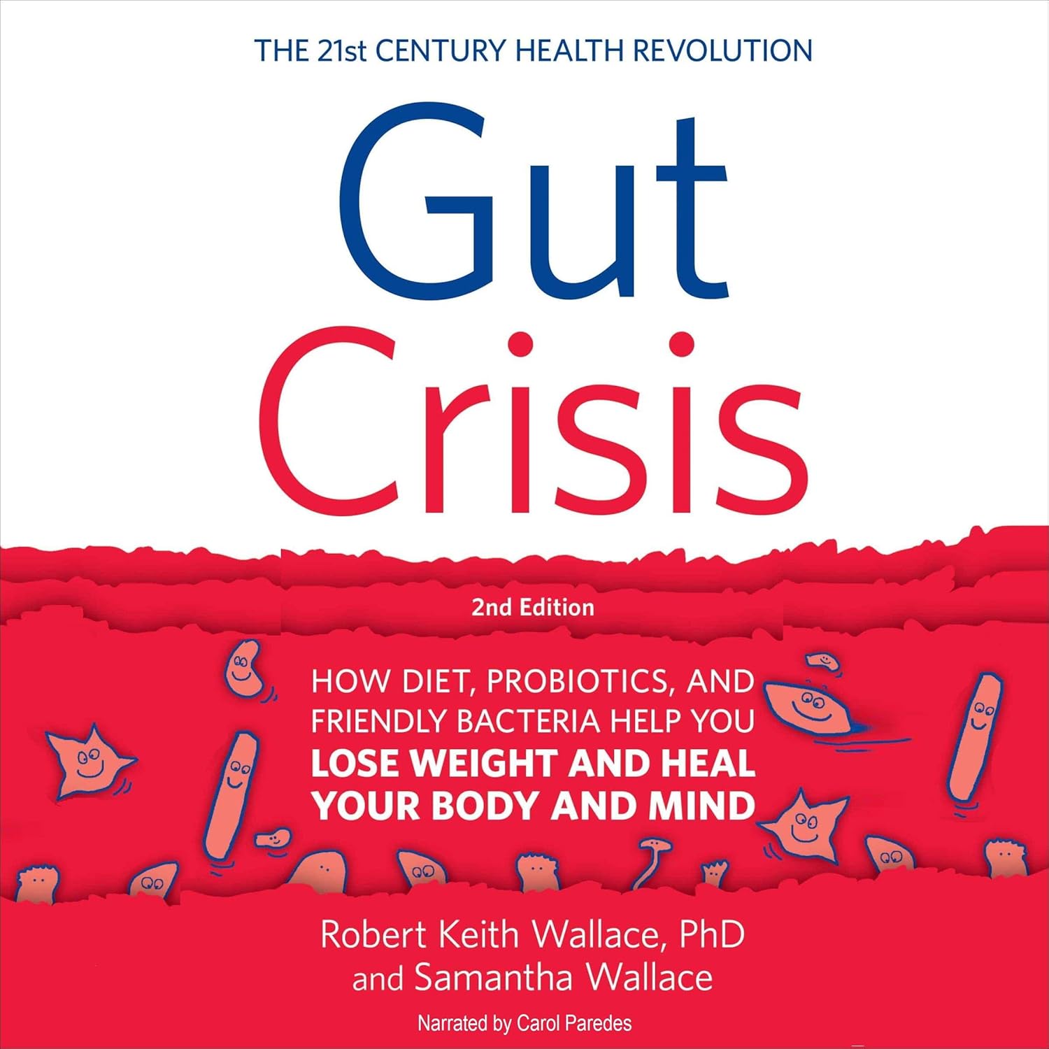 Amazon.com: Gut Crisis: How Diet, Probiotics, and Friendly Bacteria ...