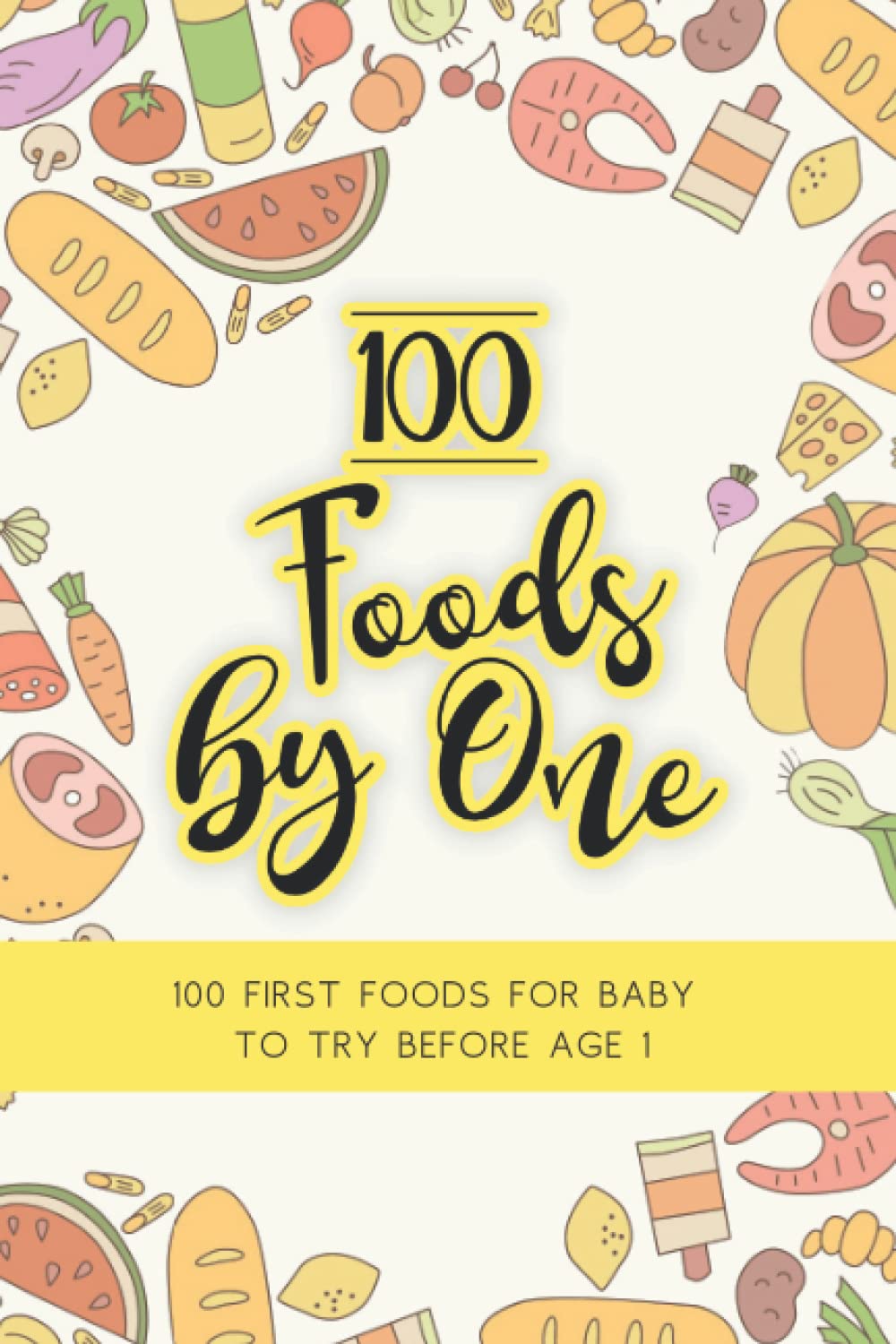 buy-100-foods-by-one-food-diary-for-100-first-foods-for-baby-to-try