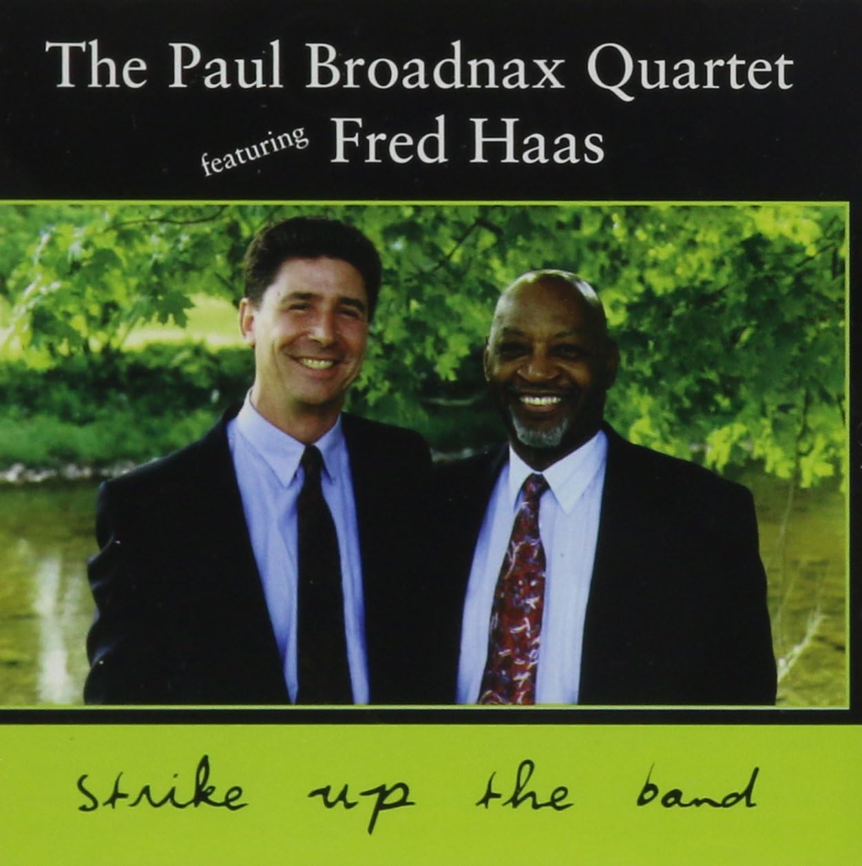 Paul Broadnax Quartet Featuring Fred Haas: Broadnax, Paul, Broadnax ...