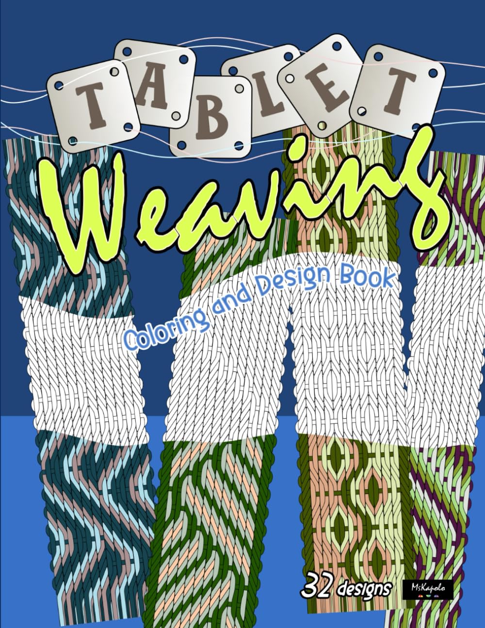 Amazon | Tablet Weaving, coloring and design book: Woven band/ twisted ...